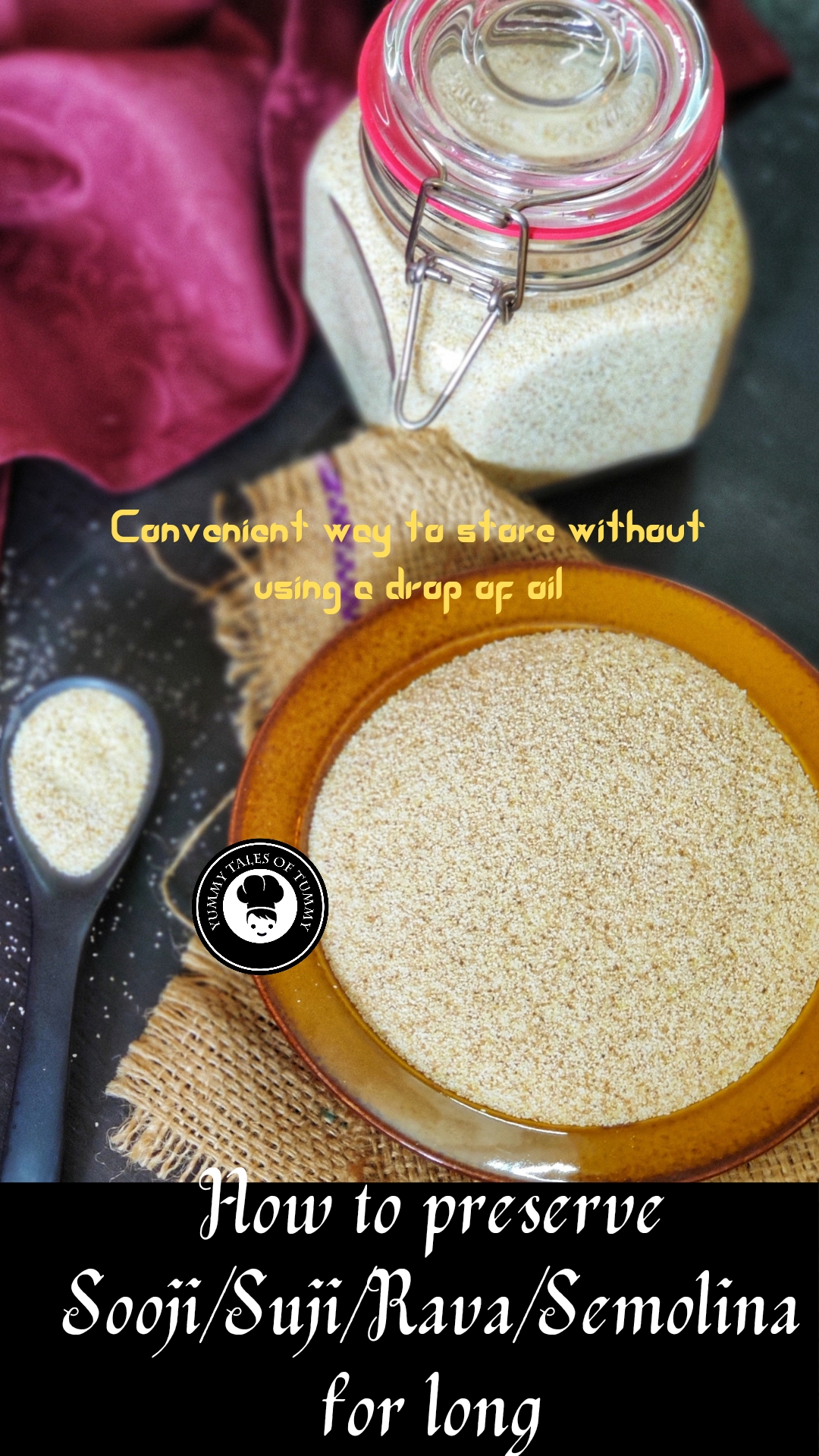 How to preserve Sooji (semolina) for long - Yummy tales of tummy